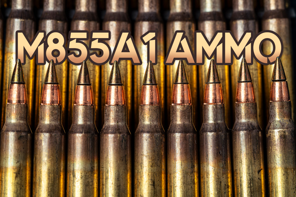 M855A1: Enhanced Performance Round - Wideners Shooting, Hunting & Gun Blog
