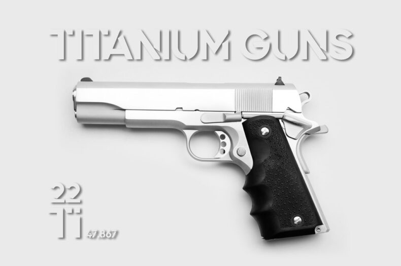 Titanium Guns: Why Aren’t They Common? - Wideners Shooting, Hunting ...